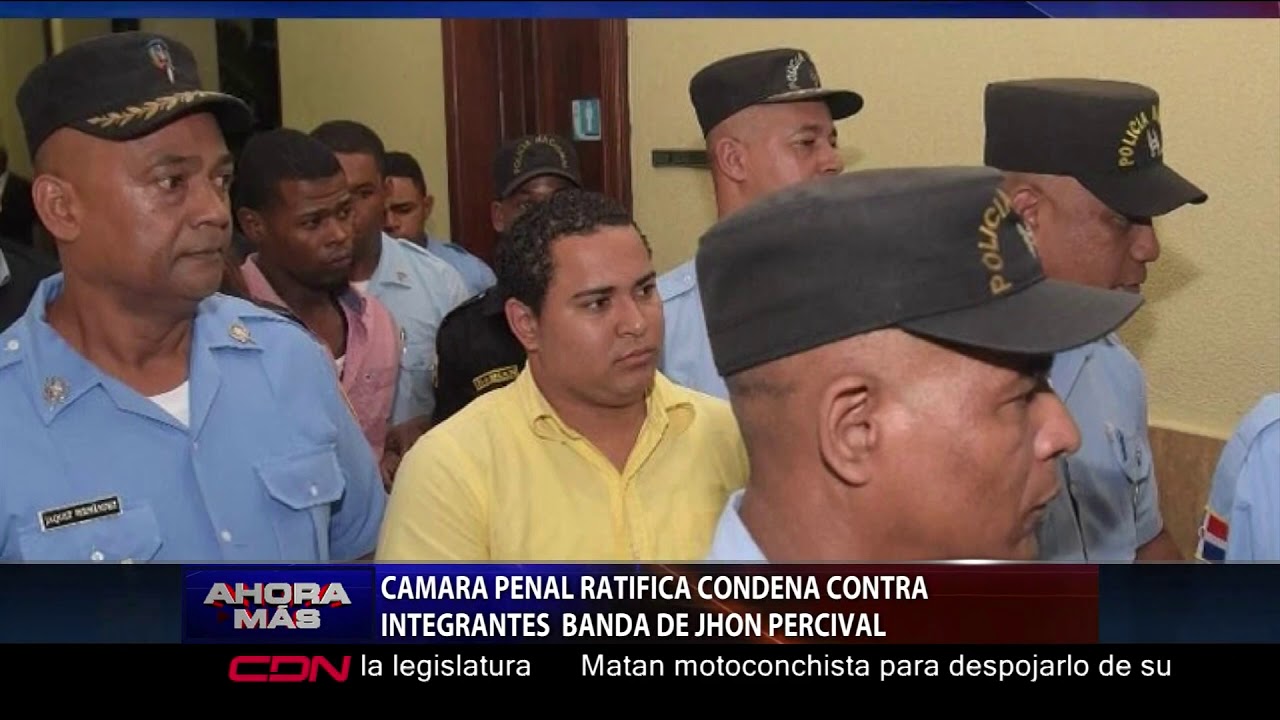 Ratifican prisión a imputados caso banda John Percival Matos