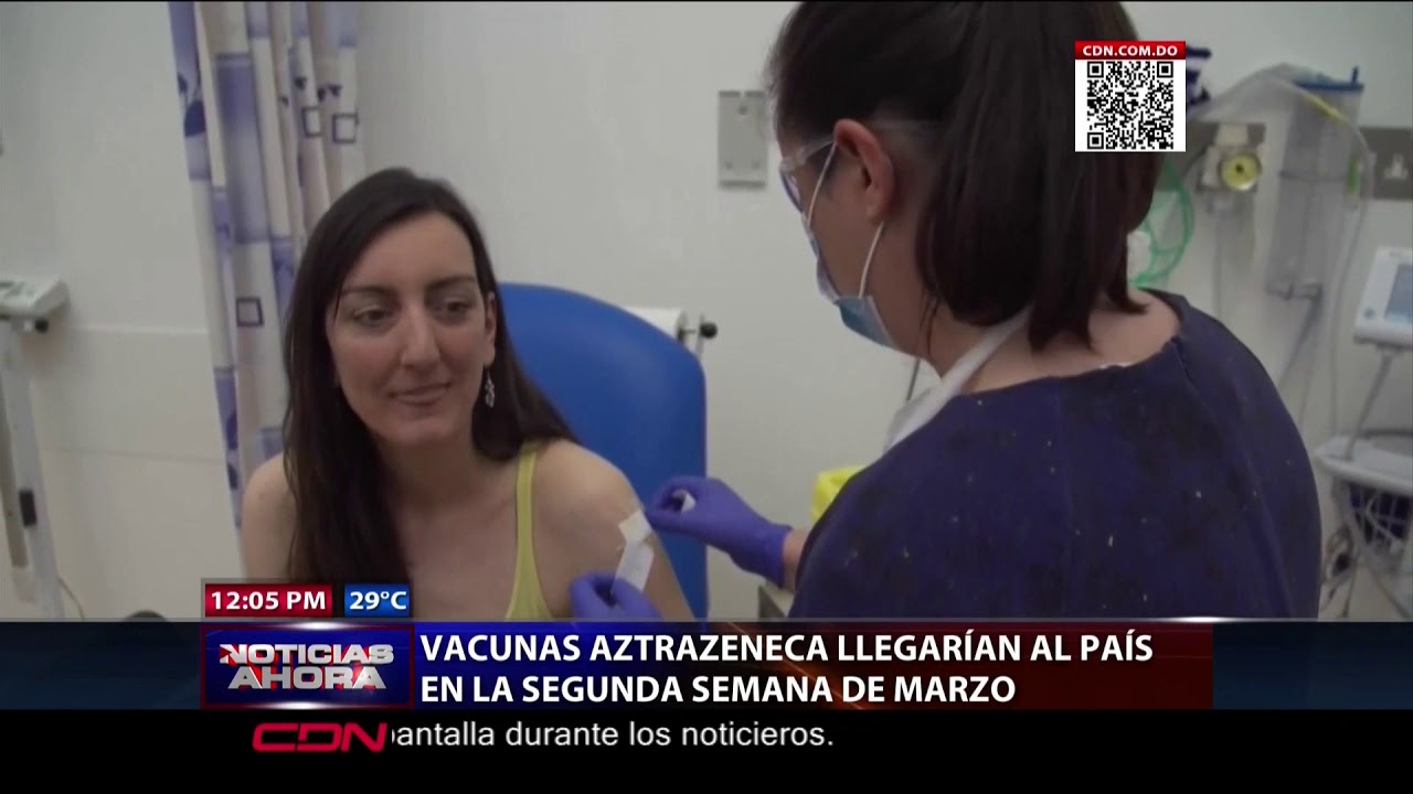 Vacunas AztraZeneca llegarían al país en la segunda semana de marzo